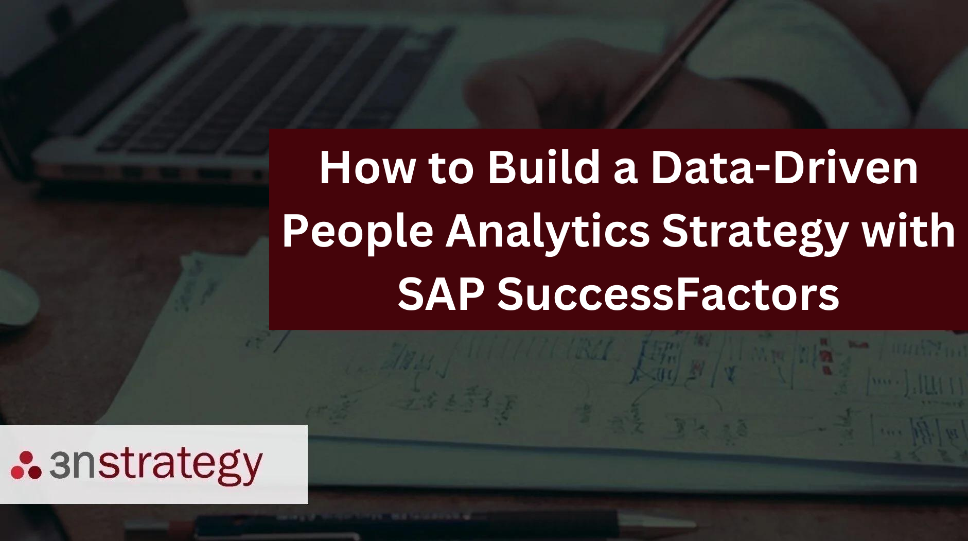 3n Strategy | How to Build a Data-Driven People Analytics Strategy with ...